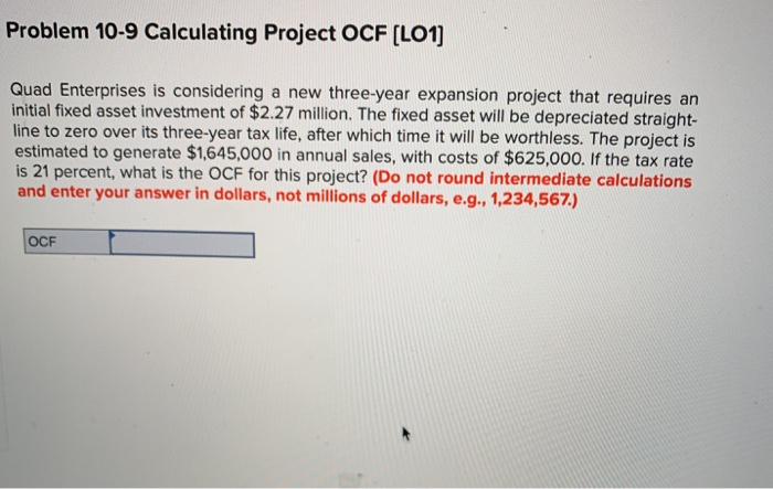 Solved Problem 10-9 Calculating Project oCF [LO1] Quad | Chegg.com