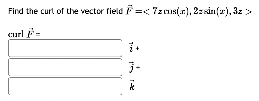 Solved Find the curl of the vector field | Chegg.com