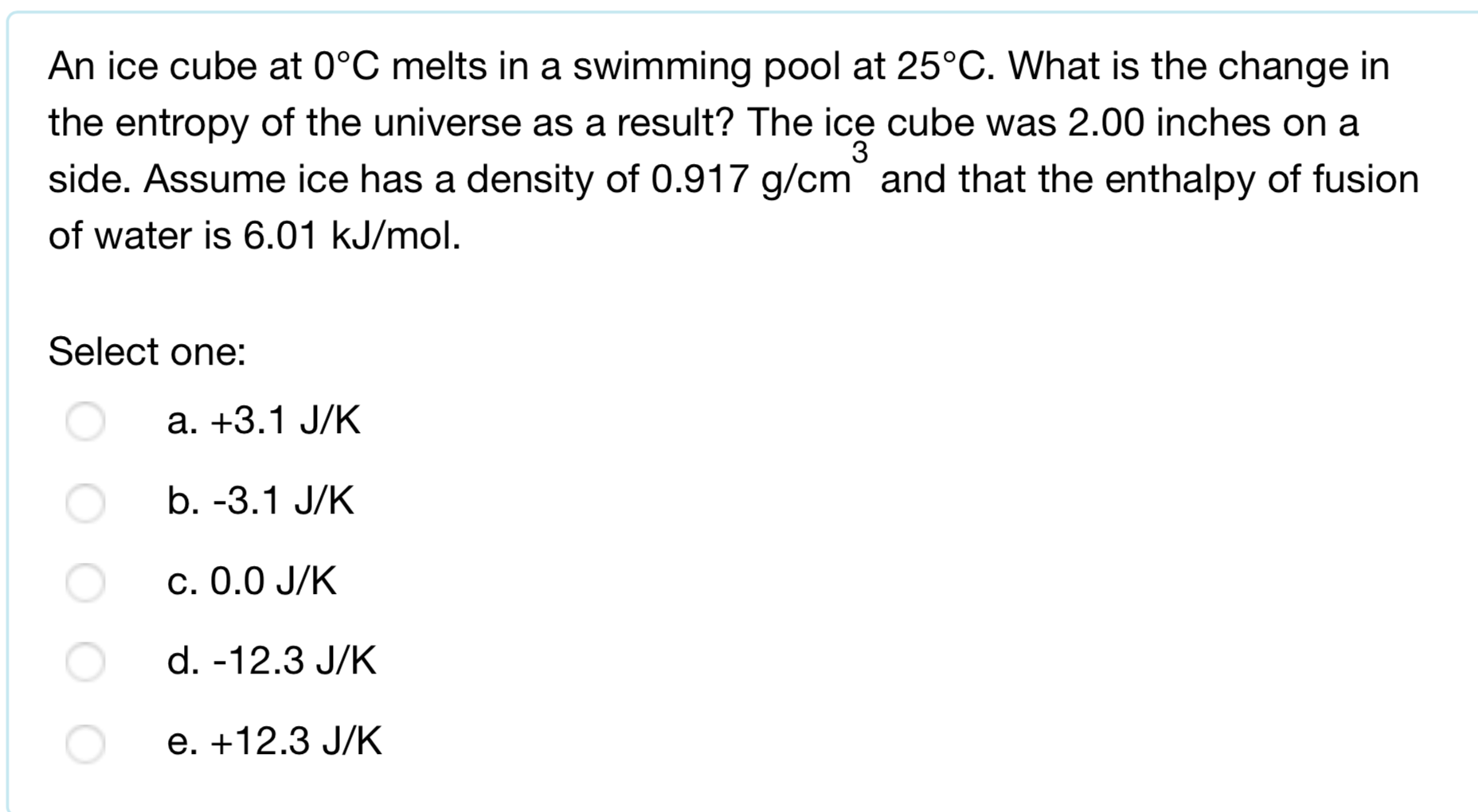 Solved An ice cube at 0°C melts in a swimming pool at 25°C. | Chegg.com
