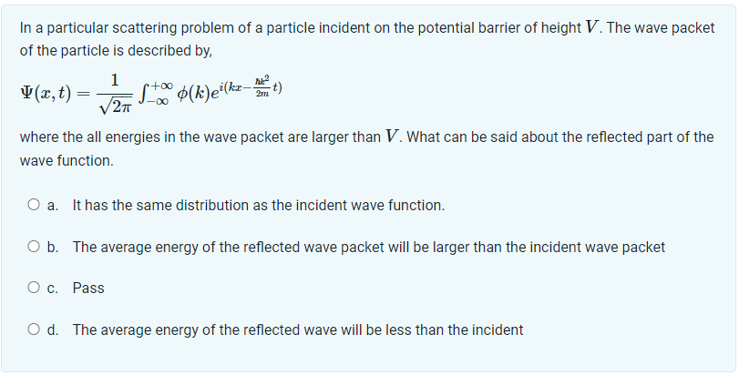 Solved In a particular scattering problem of a particle of | Chegg.com