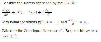 Solved dx(1) dr Consider the system described by the LCCDE + | Chegg.com