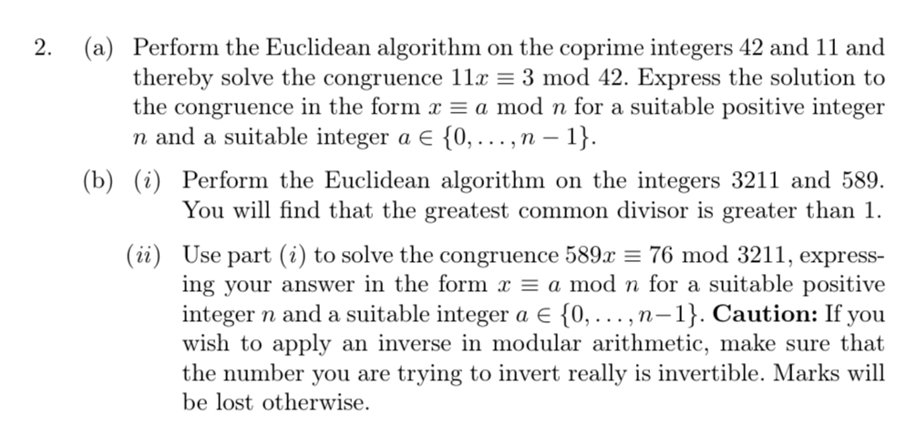 Solved 2. (a) Perform the Euclidean algorithm on the coprime | Chegg.com