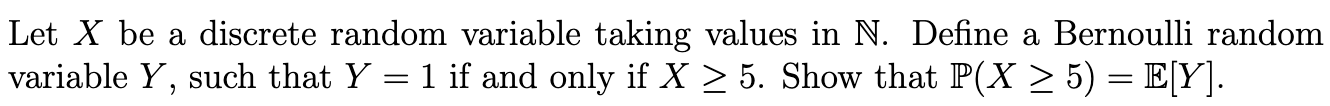 Solved Let X be a discrete random variable taking values in | Chegg.com