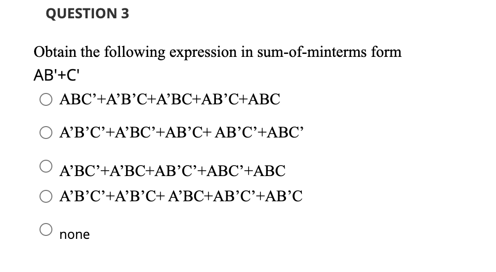 Solved Obtain the following expression in sum-of-minterms | Chegg.com
