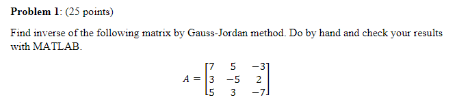 Solved Problem 1: (25 points) Find inverse of the following | Chegg.com