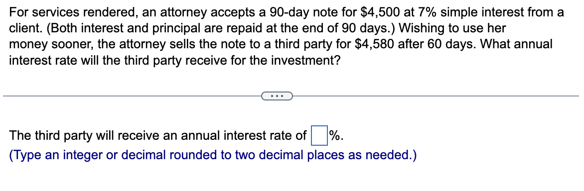 Solved For services rendered, an attorney accepts a 90 -day | Chegg.com