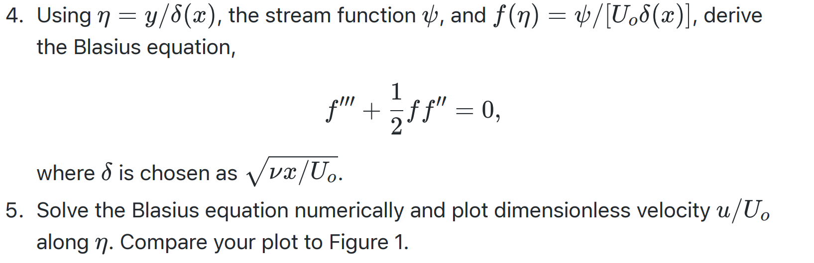 4. Using η=y/δ(x), the stream function ψ, and | Chegg.com