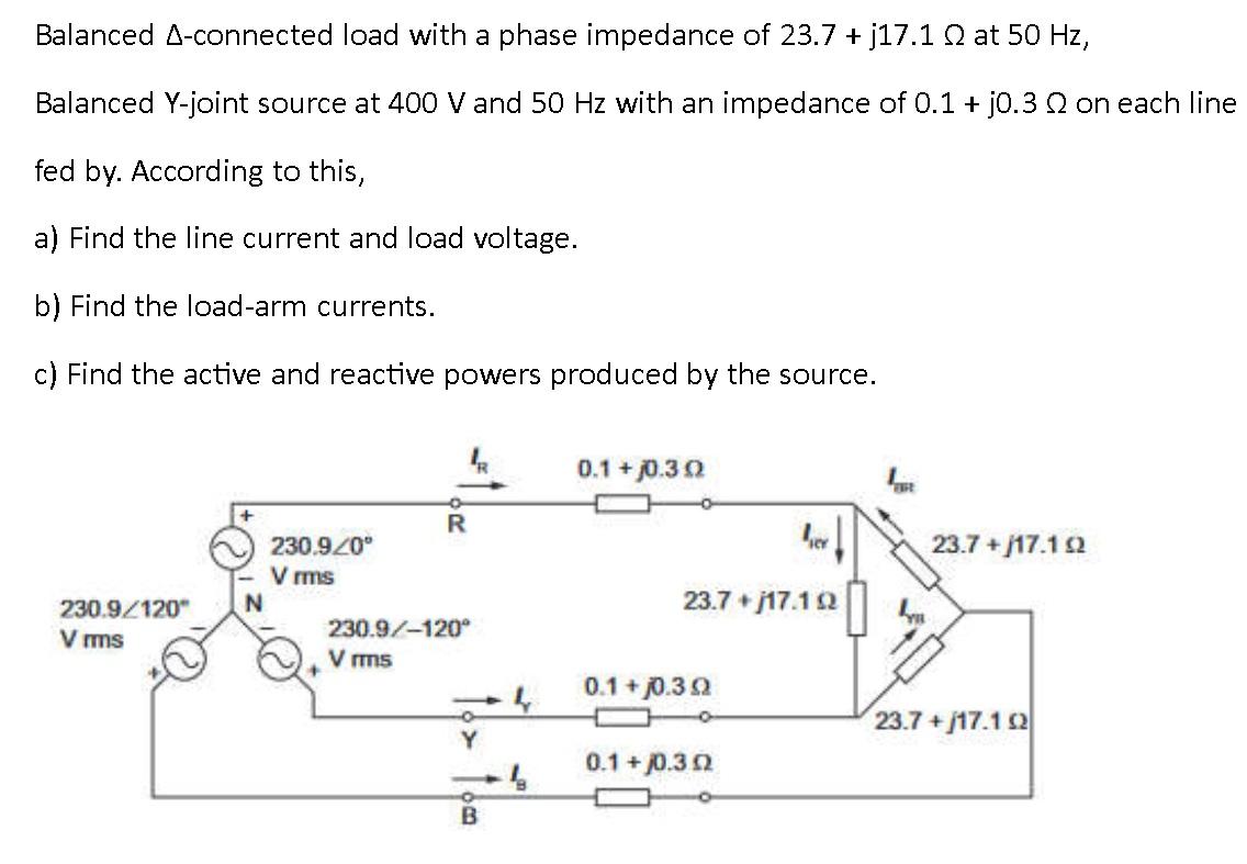 Solved Balanced Δ-connected load with a phase impedance of | Chegg.com
