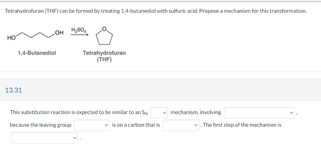 Solved Tetrahydrofuran (THF) can be formed by treating | Chegg.com