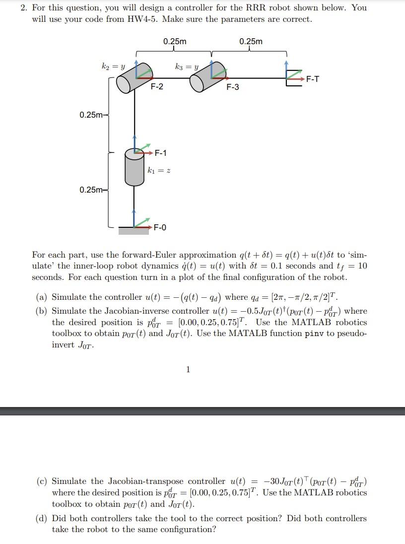 Matlab code for robot: % ----- define frames | Chegg.com
