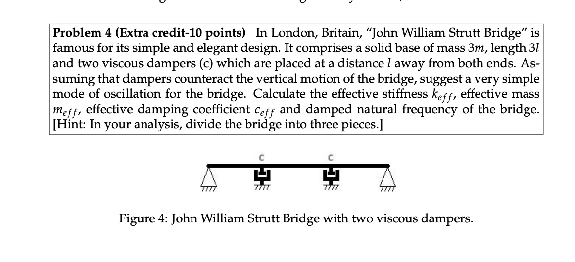 Problem 4 (Extra credit-10 points) In London, | Chegg.com