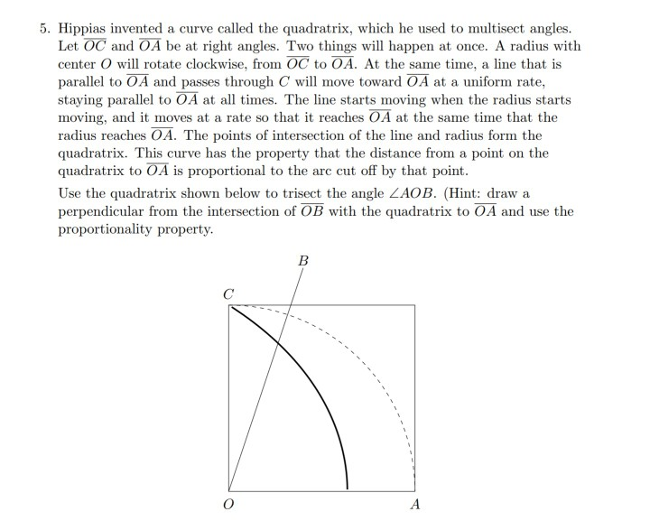 Solved 5. Hippias invented a curve called the quadratrix, | Chegg.com