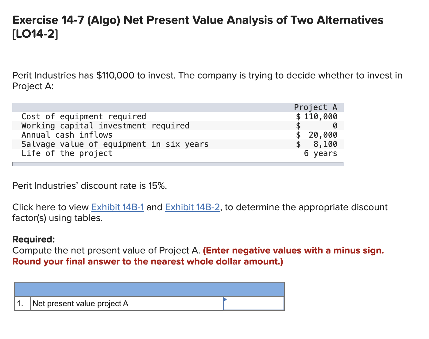 Solved by an EXPERT Exercise 14-7 (Algo) ﻿Net Present Value Analysis of | Chegg.com