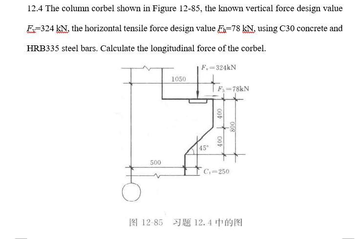 Solved 12.4 The column corbel shown in Figure 12-85, the | Chegg.com