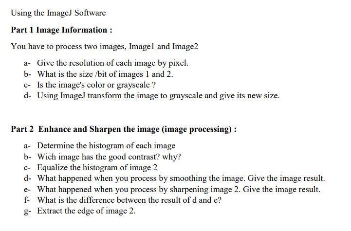 Solved Using the ImageJ Software Part 1 Image Information : | Chegg.com