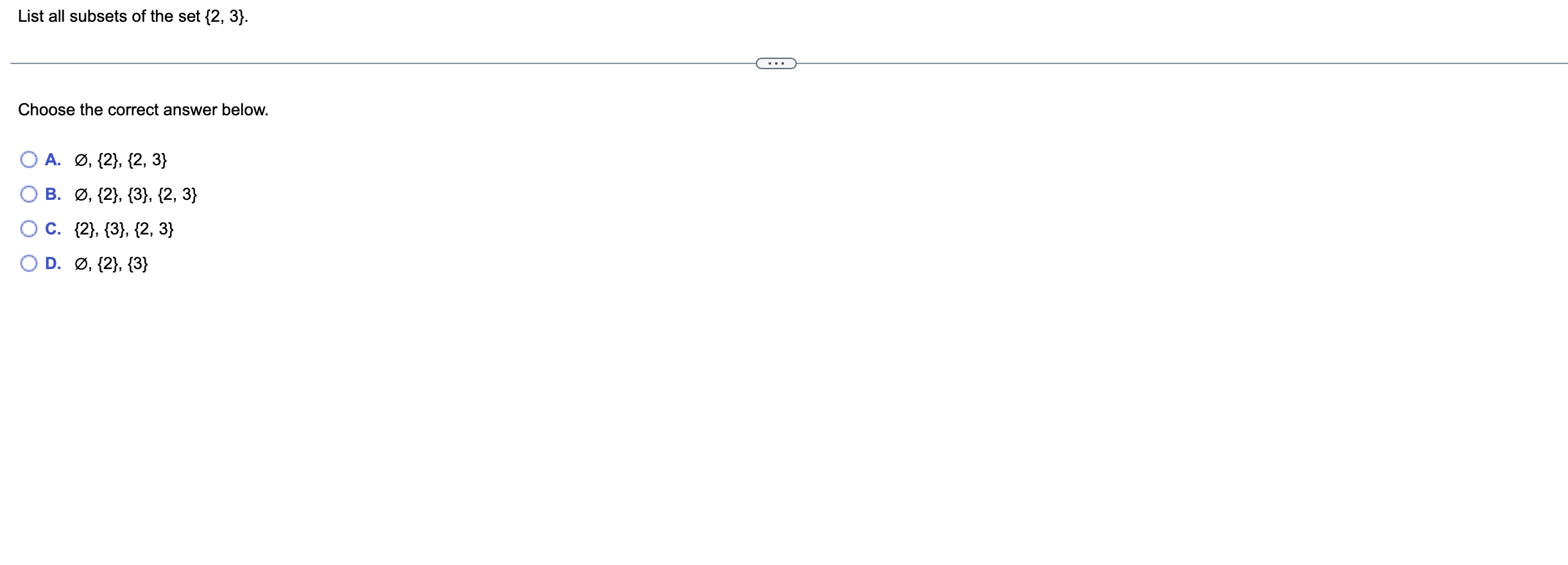 Solved List all subsets of the set {2,3}. Choose the correct | Chegg.com