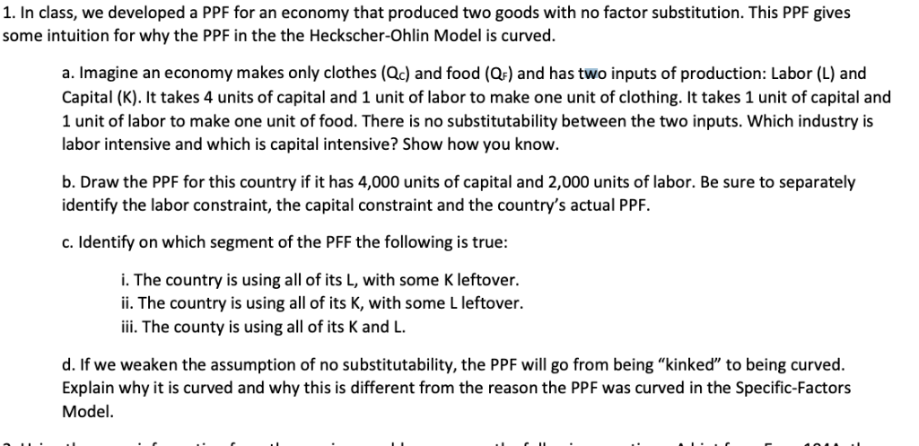 Solved 1. In class, we developed a PPF for an economy that | Chegg.com