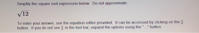 Solved Simplify the square root expression below. Do not | Chegg.com