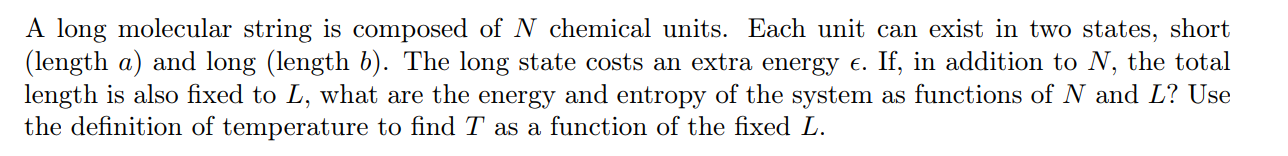 Solved A long molecular string is composed of N chemical | Chegg.com