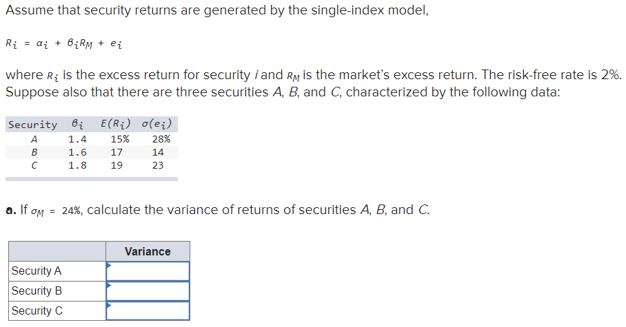 Solved Assume that security returns are generated by the | Chegg.com