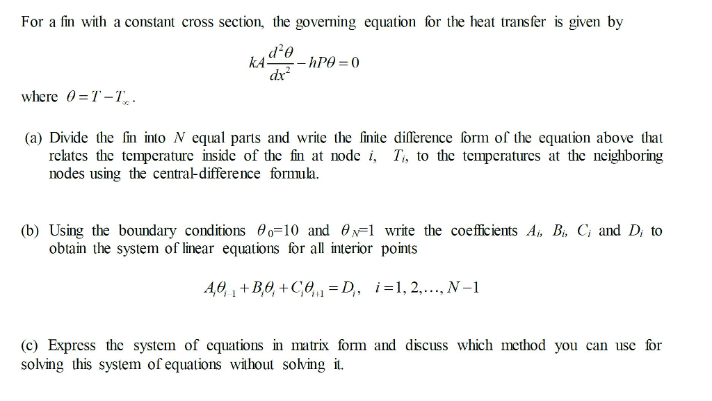 Solved For a fin with a constant cross section, the | Chegg.com