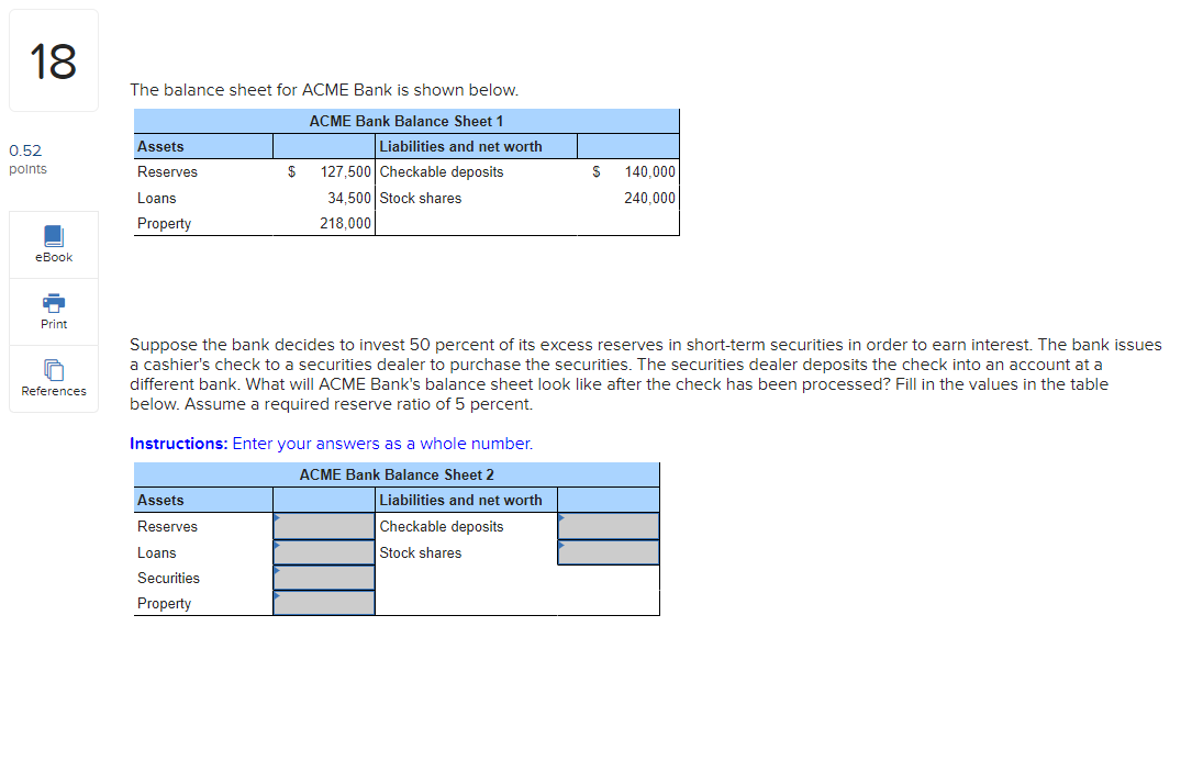 Solved The balance sheet for ACME Bank is shown below. | Chegg.com