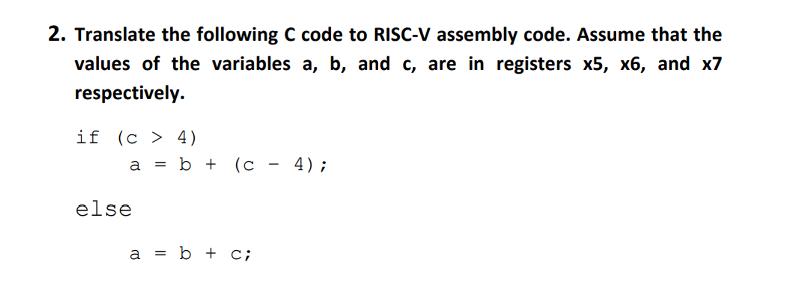 Solved Translate the following C ﻿code to ﻿RISC-V ﻿assembly | Chegg.com
