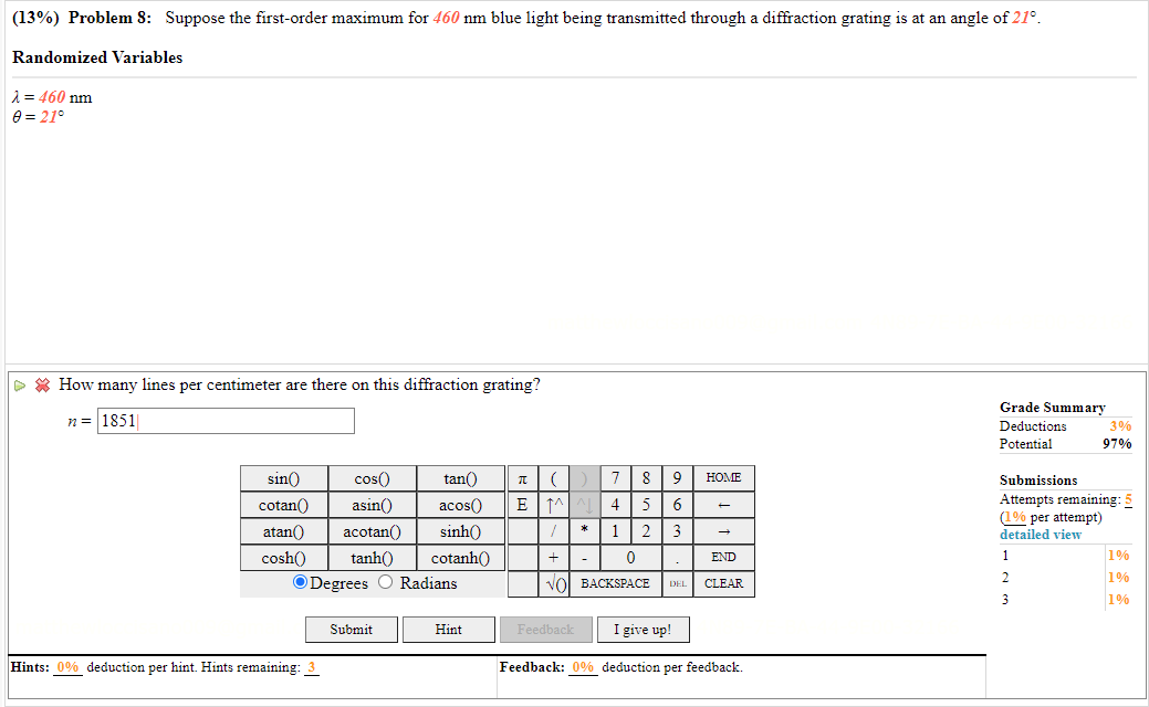 Solved (13%) Problem 8: Suppose the first-order maximum for | Chegg.com