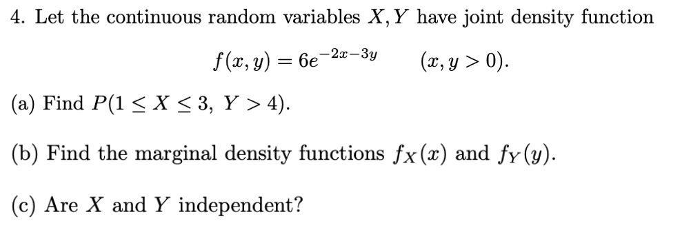 Solved 4. Let the continuous random variables X,Y have joint | Chegg.com