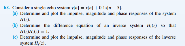 Solved 63. Consider a single echo system | Chegg.com