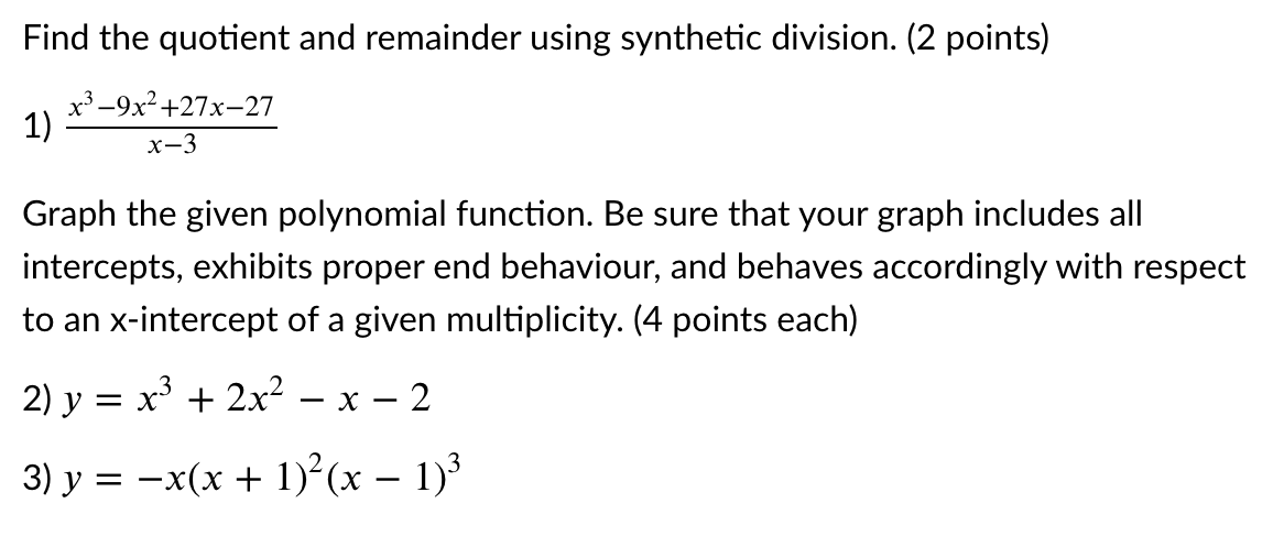 Solved Find the quotient and remainder using synthetic | Chegg.com