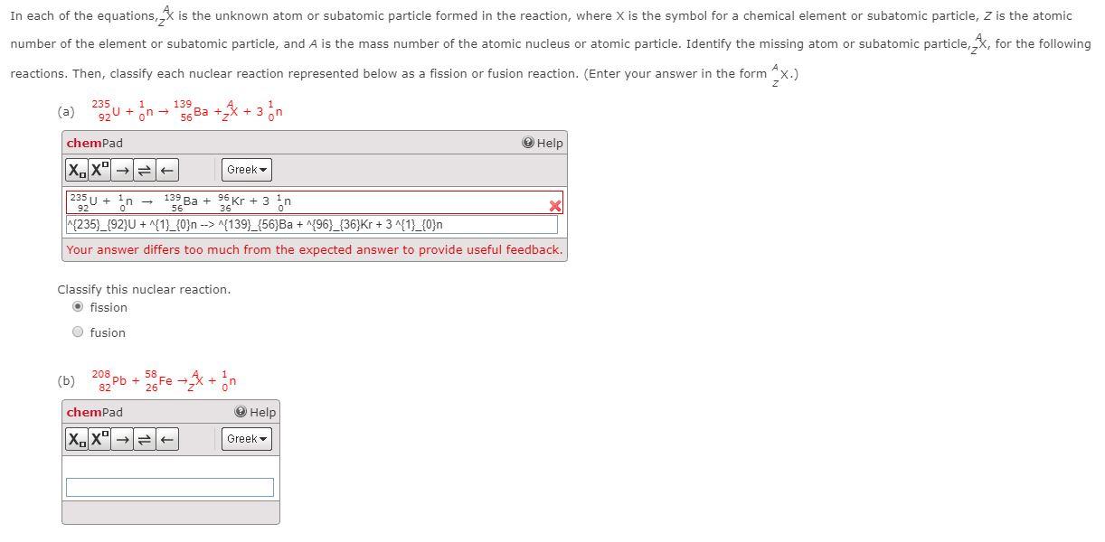 Solved In each of the equations, is the unknown atom or | Chegg.com