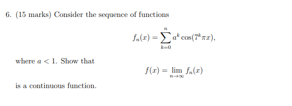 Solved 6. (15 marks) Consider the sequence of functions n | Chegg.com