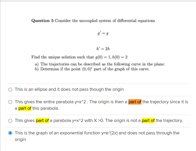 Solved Question 5 Consider the uncoupled system of | Chegg.com