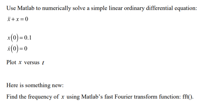 Use Matlab to numerically solve a simple linear | Chegg.com