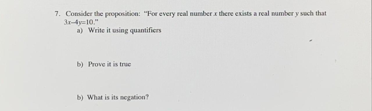 Solved 7 Consider The Proposition “for Every Real Number 4710