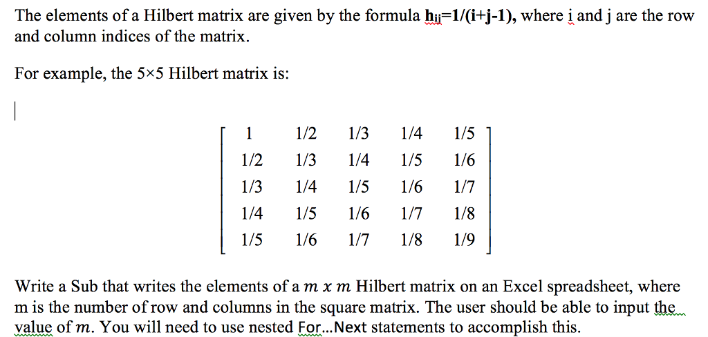 The elements of a Hilbert matrix are given by the | Chegg.com
