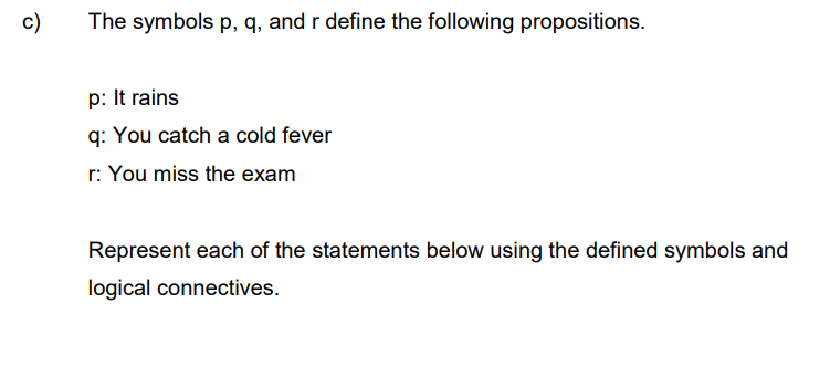 Solved The Symbols P Q And R Define The Following