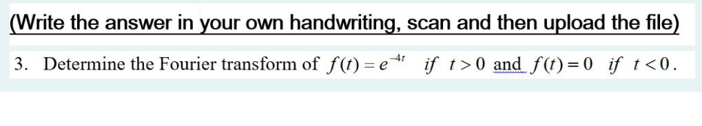 Solved (Write the answer in your own handwriting, scan and | Chegg.com