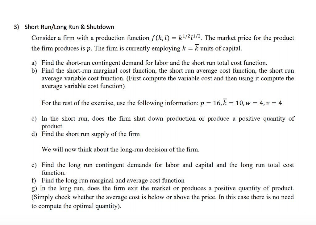 Solved 3 Short Run Long Run Shutdown Consider A Firm With Chegg