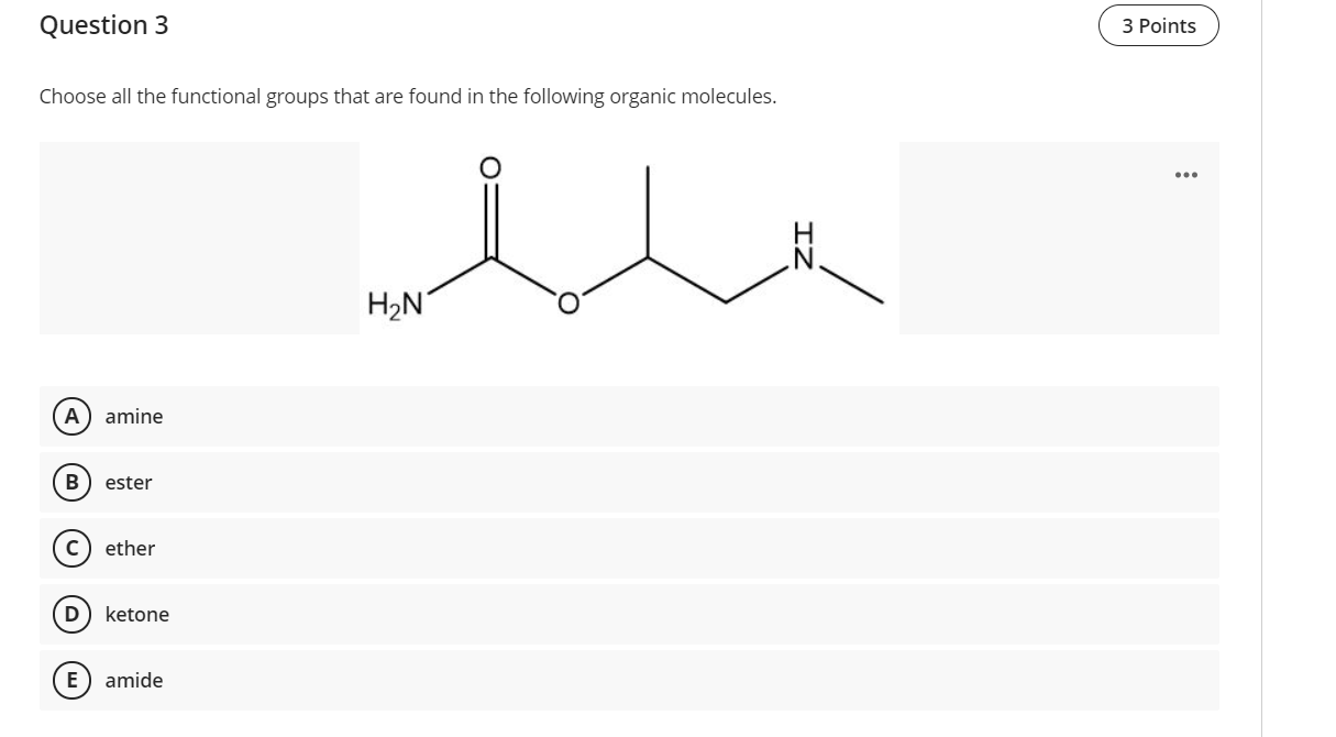 Solved Question 3 3 Points Choose all the functional groups | Chegg.com