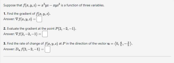 Solved Suppose that f(x,y,z)=x2yz−xyz3 is a function of | Chegg.com