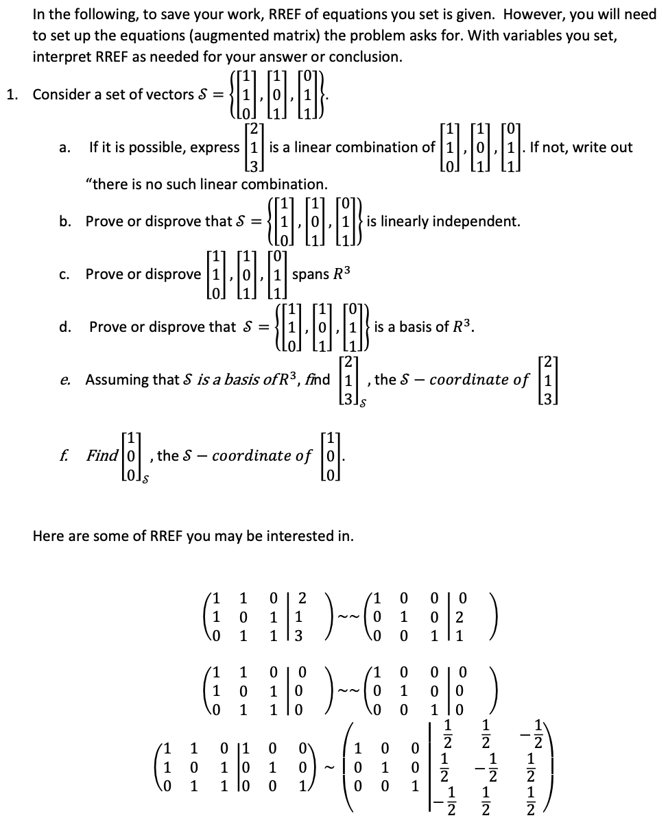Solved 1. Consider a set of vectors S= 2. Prove or disprove | Chegg.com