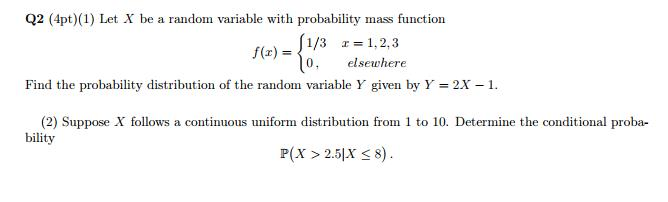 Solved Q2 (4pt) (1) Let X be a random variable with | Chegg.com
