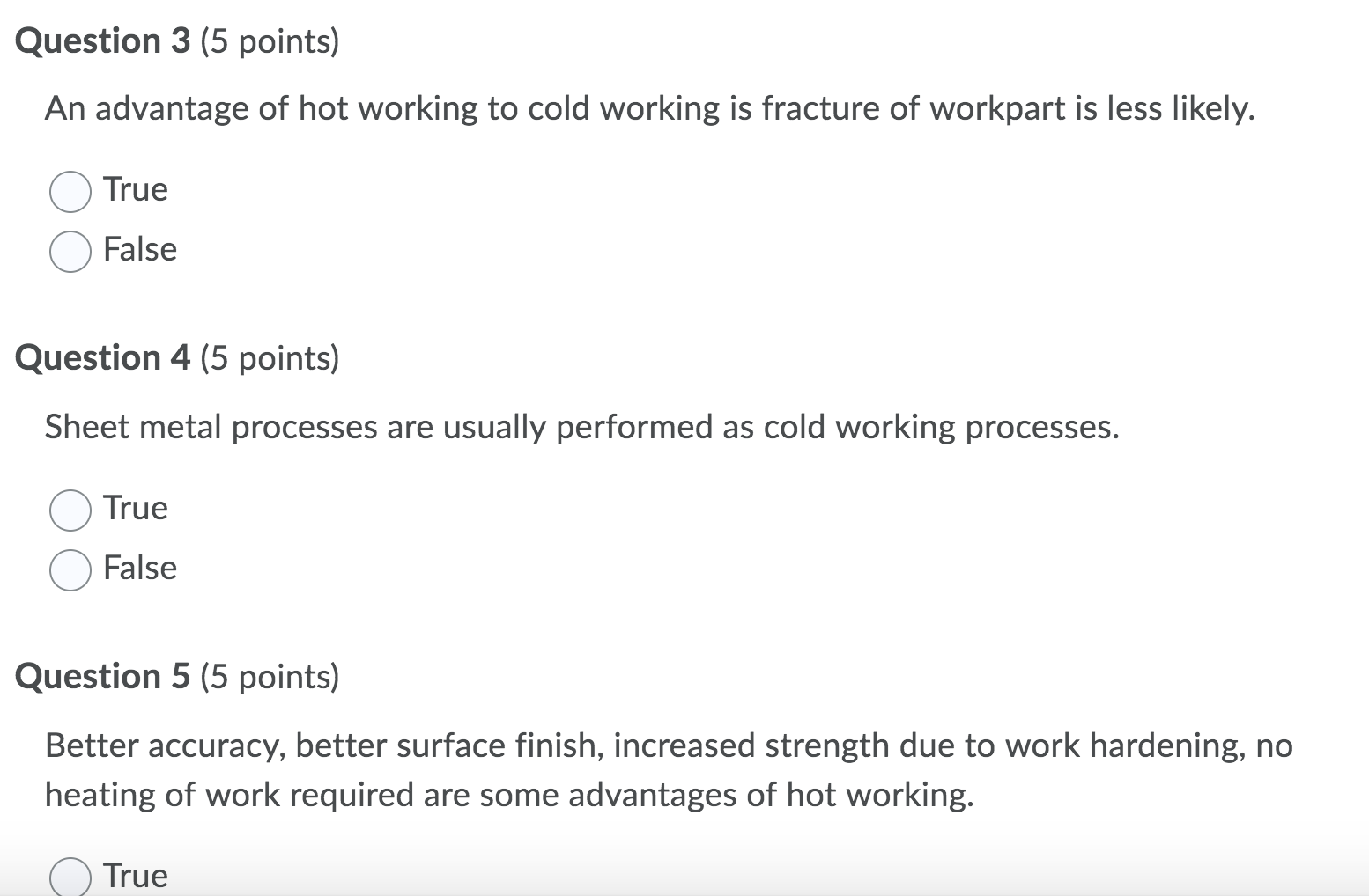 Solved Question 3 (5 points) An advantage of hot working to | Chegg.com
