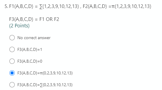 Solved 5.F1(A,B,C,D) = {(1,2,3,9,10,12,13), F2(A,B,C,D) | Chegg.com