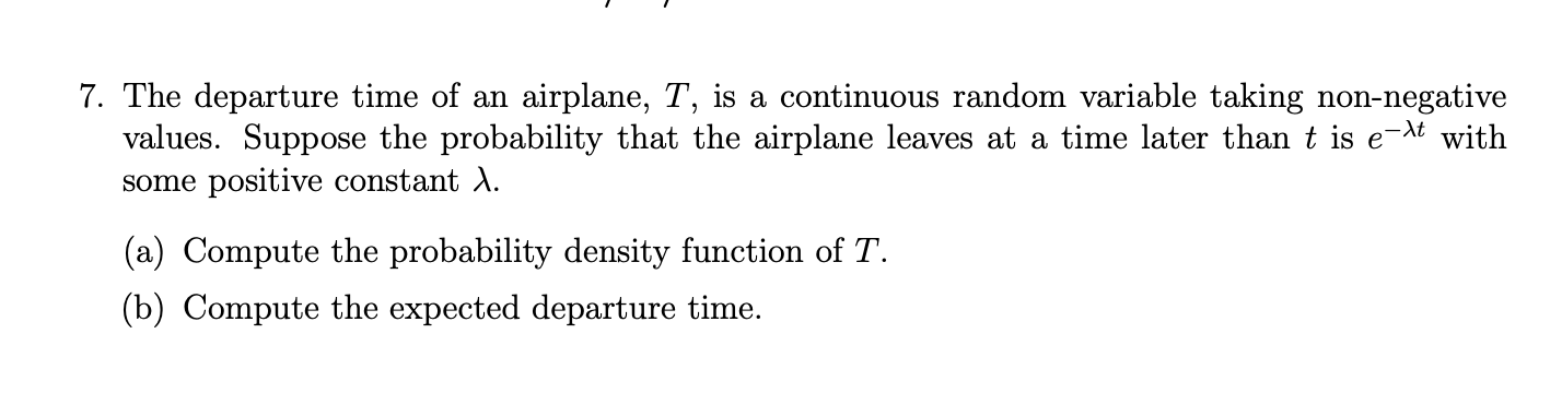 Solved The departure time of an airplane, T, is a continuous | Chegg.com