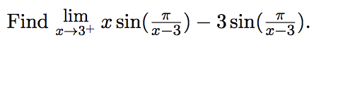 Solved Find lim zsin(+3) - 3 sin(-3). | Chegg.com