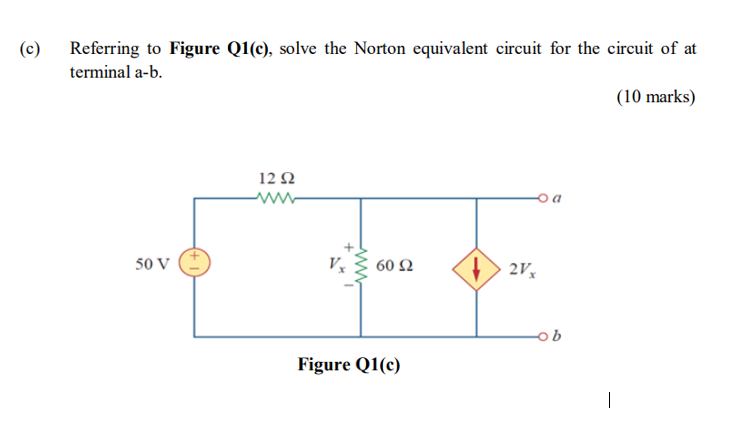 Solved (c) Referring to Figure Q1(c), solve the Norton | Chegg.com