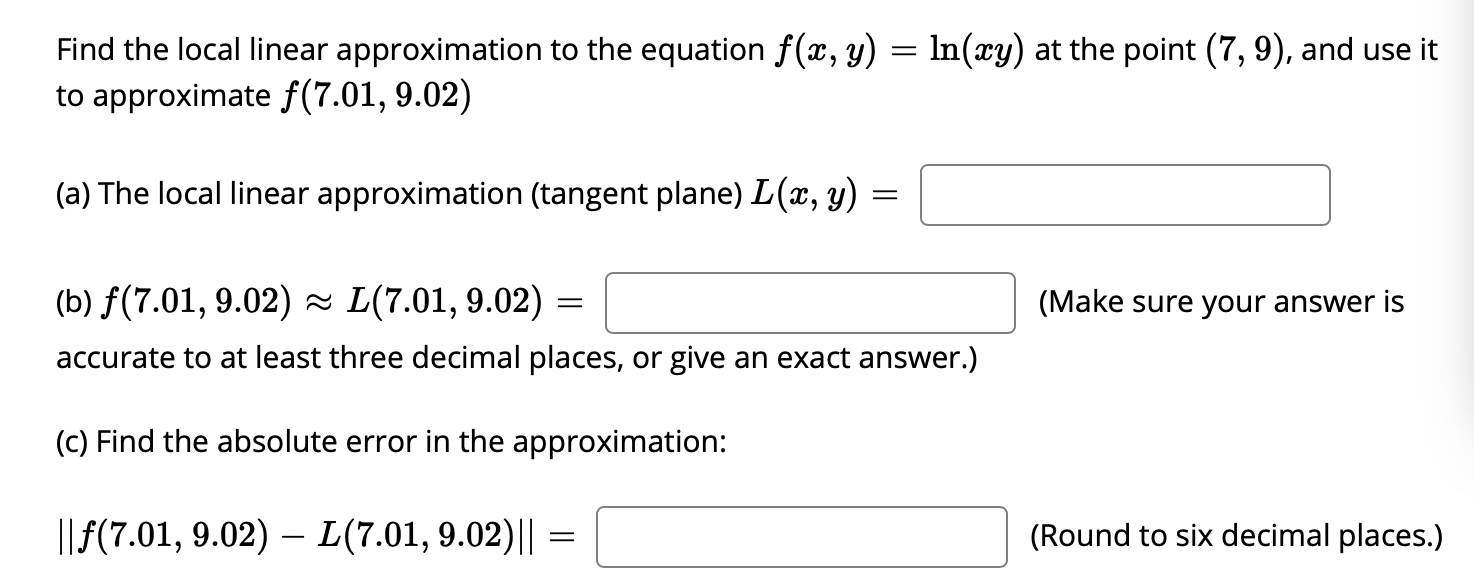 Solved Find the local linear approximation to the equation | Chegg.com